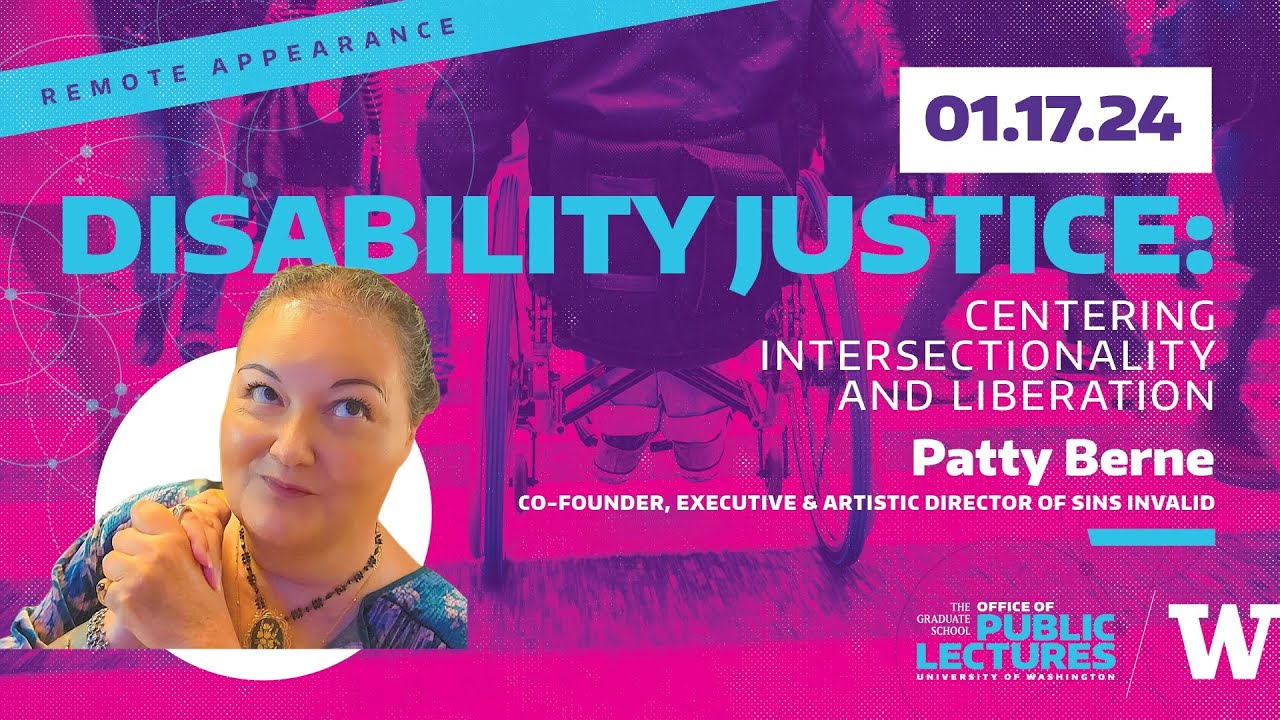 Disability Justice: Centering Intersectionality and Liberation with ...