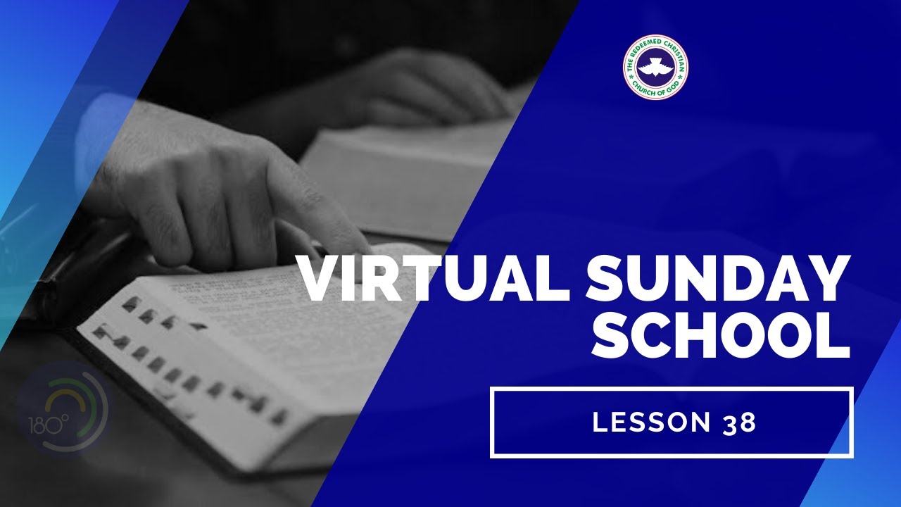 Virtual Sunday School (Lesson 38) - YouTube