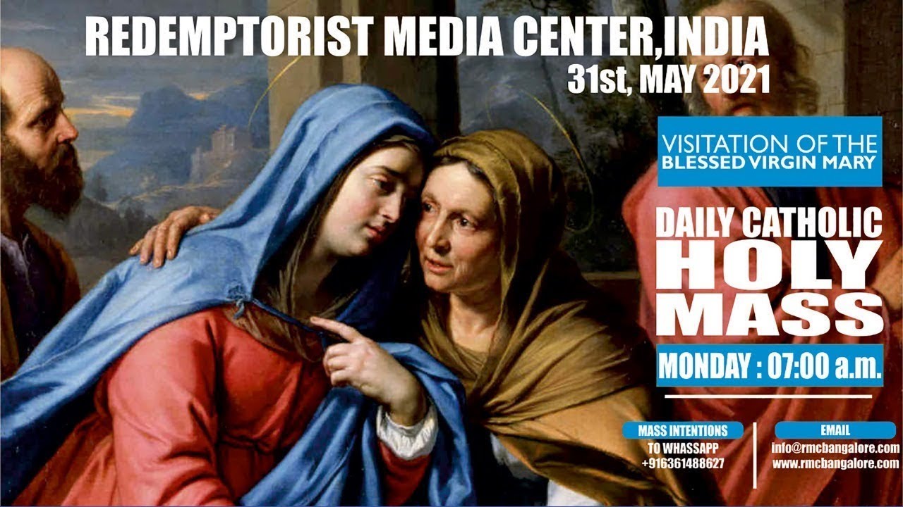 Visitation of the Blessed Virgin Mary - Feast - Catholic Holy Mass ...