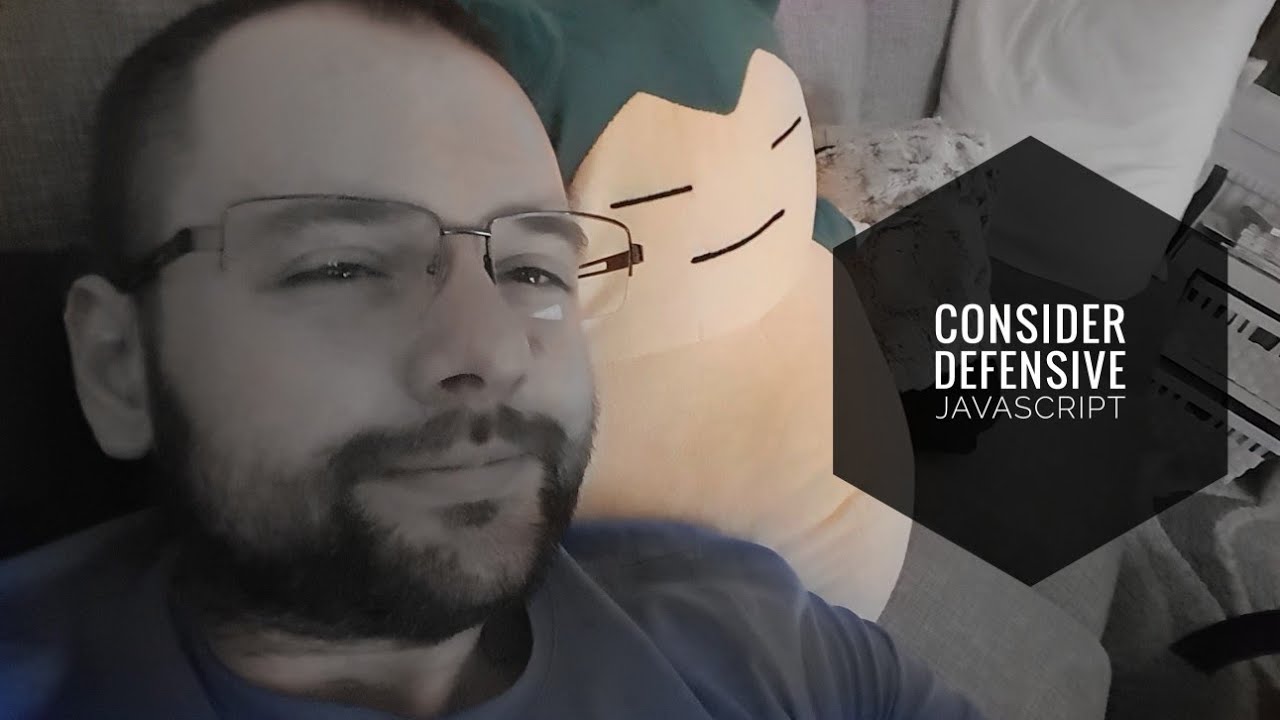 Consider defensive Javascript - YouTube