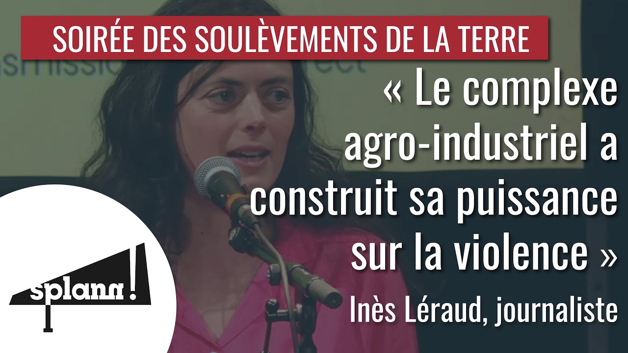 Inès Léraud : « Il faut que les Soulèvements de la Terre se ...
