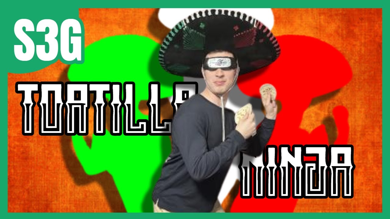 The Tortilla Ninja - YouTube