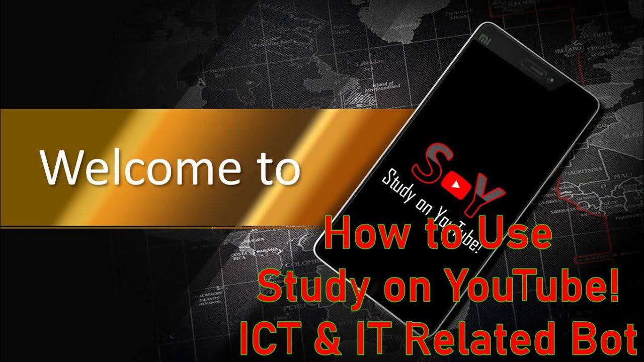 How to Use Study on YouTube! - ICT & IT Related Bot? - YouTube
