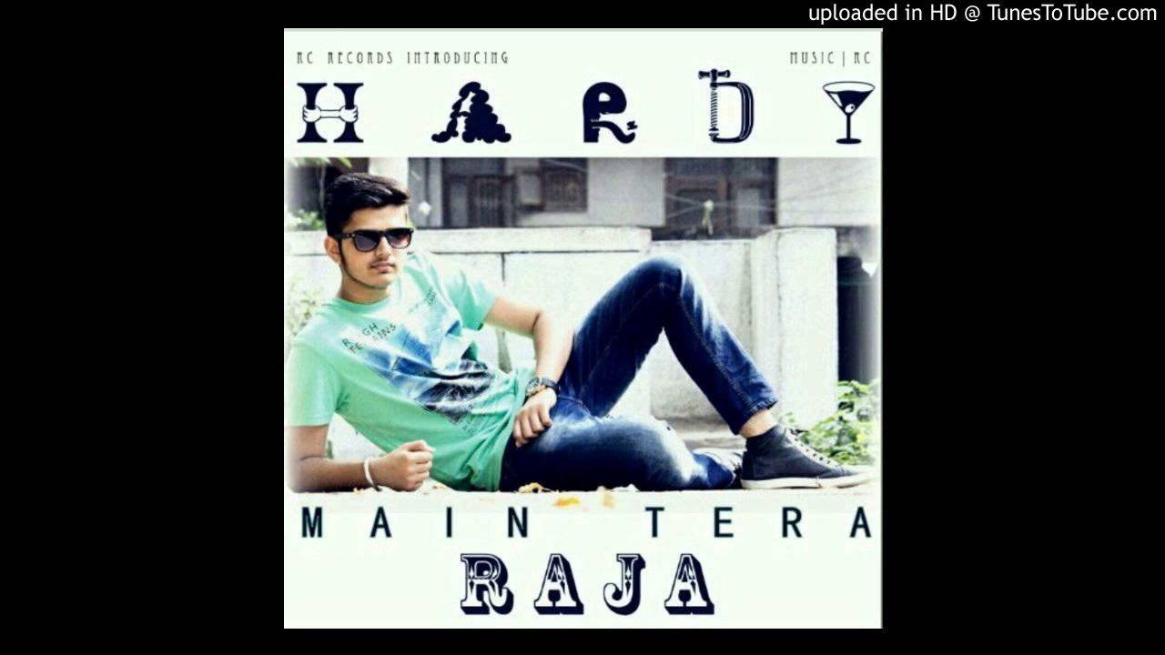 Main Tera Raja-RC Feat.Rapper Hardy - YouTube