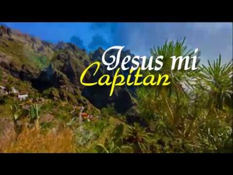 jesus mi capitan MPG - YouTube
