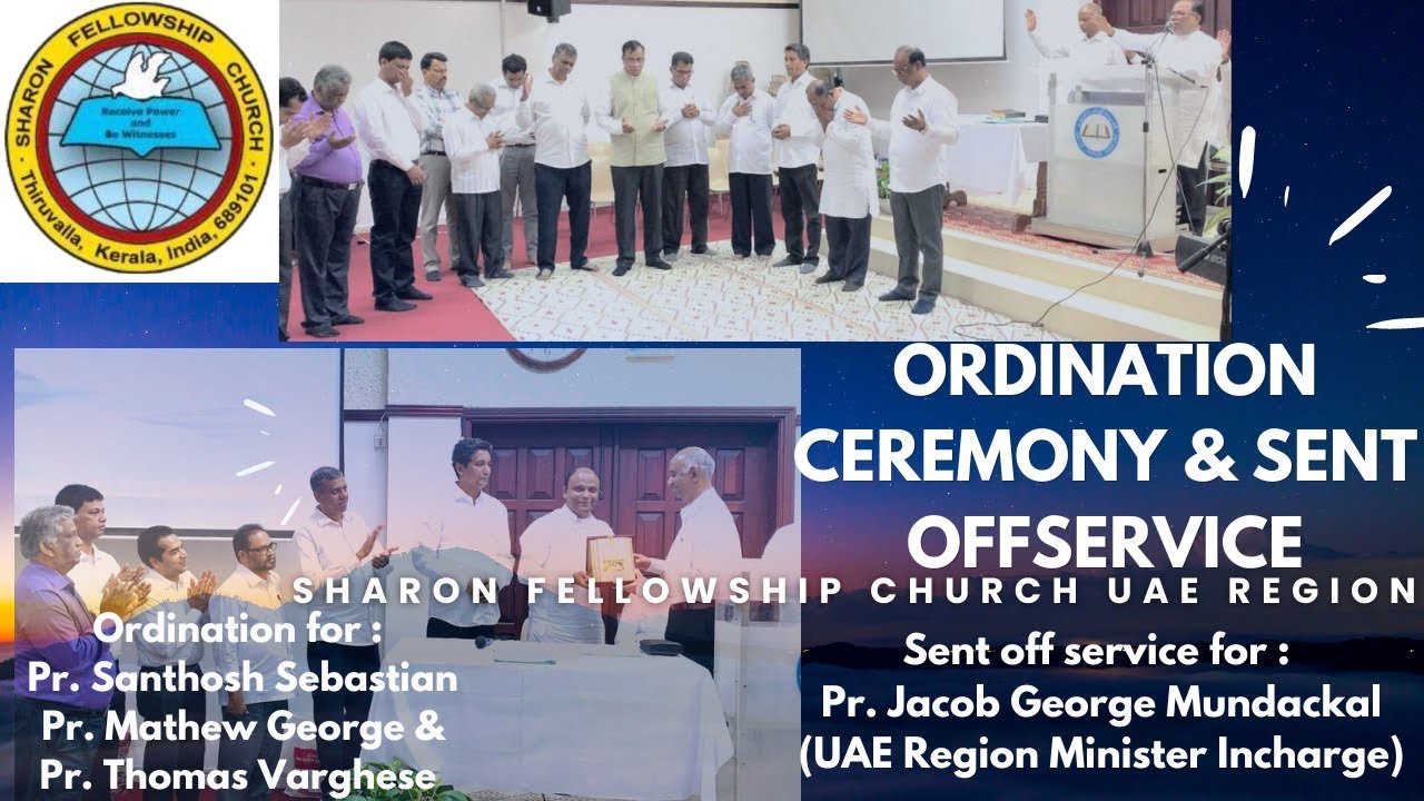 Ordination Ceremony & Sent Off Service | Sharon Fellowship Churches ...