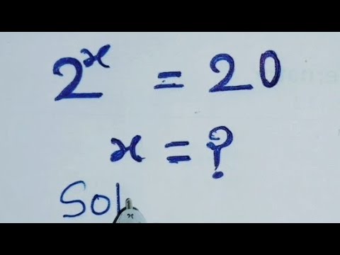 2^x = 20 || Exponential Equations || Can you Solve this x | Olympiad ...