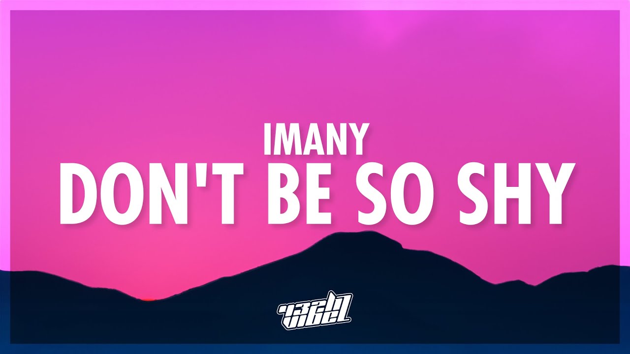 Imany - Don't Be So Shy (Filatov & Karas Remix) Lyrics | take off my clothes oh bless me father ...
