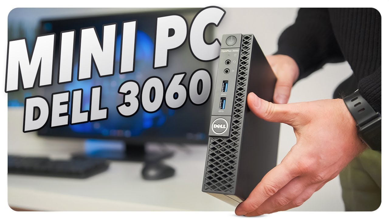 Dell Optiplex 3060 Mini Review Listo para TRABAJAR - YouTube