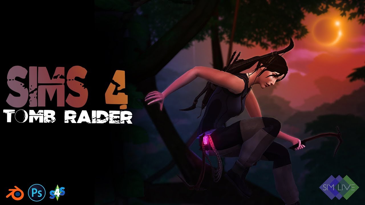 Sim Live, Create a Sim - Shadow of the Tomb Raider Final, Sims 4, Maxis ...