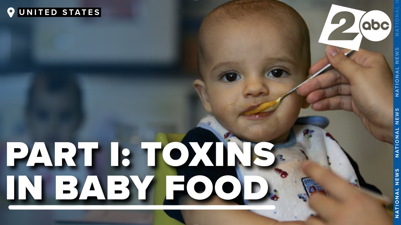 Part 1: Hidden danger in baby food: Toxic inaction leaves kids at risk ...