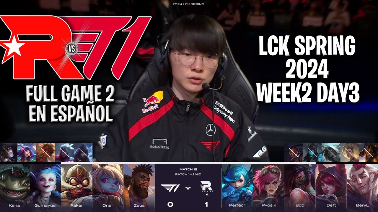 T1 vs KT Game 2 LCK SPRING 2024 W2D3 EN ESPAÑOL - T1 LOL vs KT ROLSTER Game 2 LCK SPRING 2024 ...