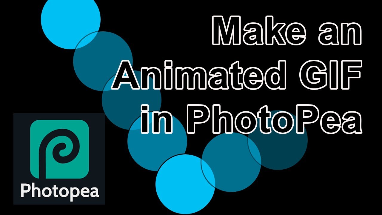 PhotoPea How To Make An Animated GIF YouTube photopea-how-to-make-an-animated-gif-youtube