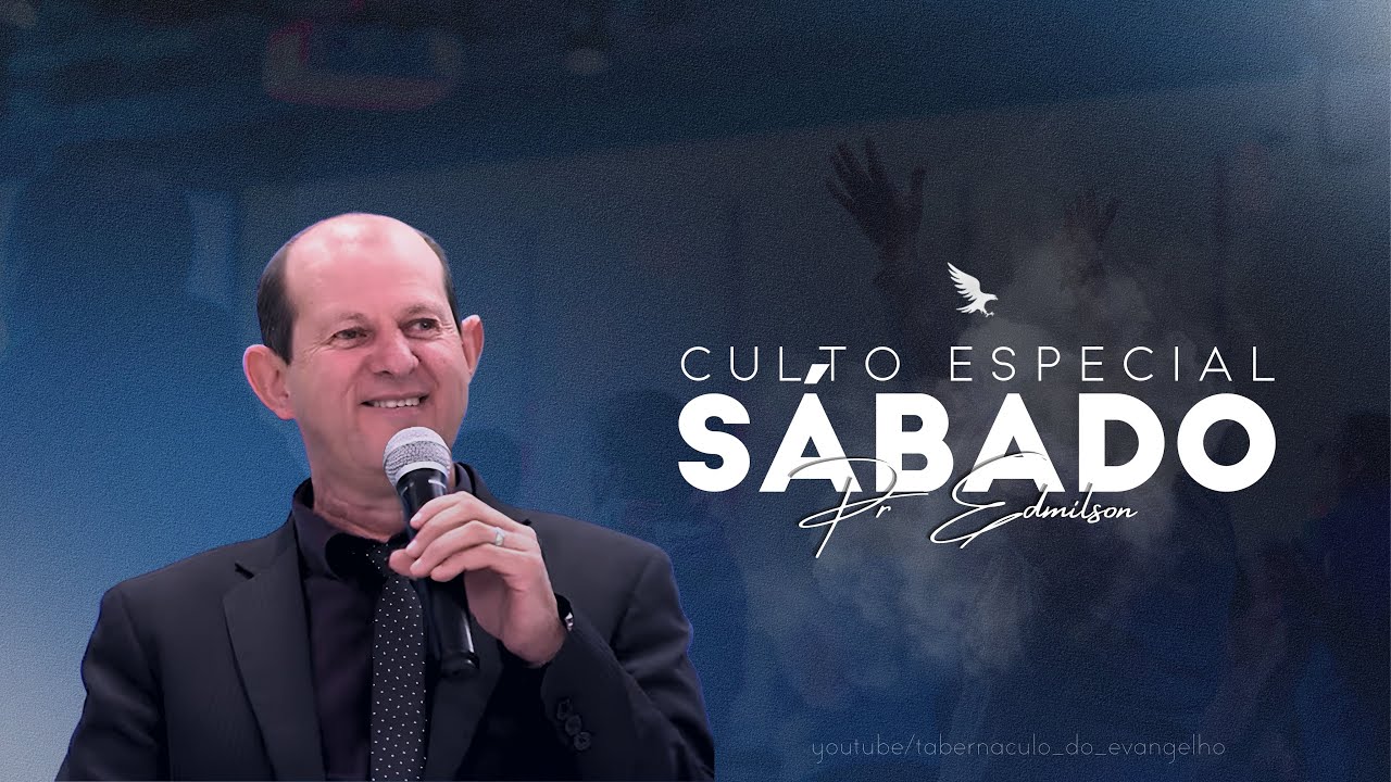 CULTO ESPECIAL | 29/03/2025 | PR. EDMILSON - YouTube