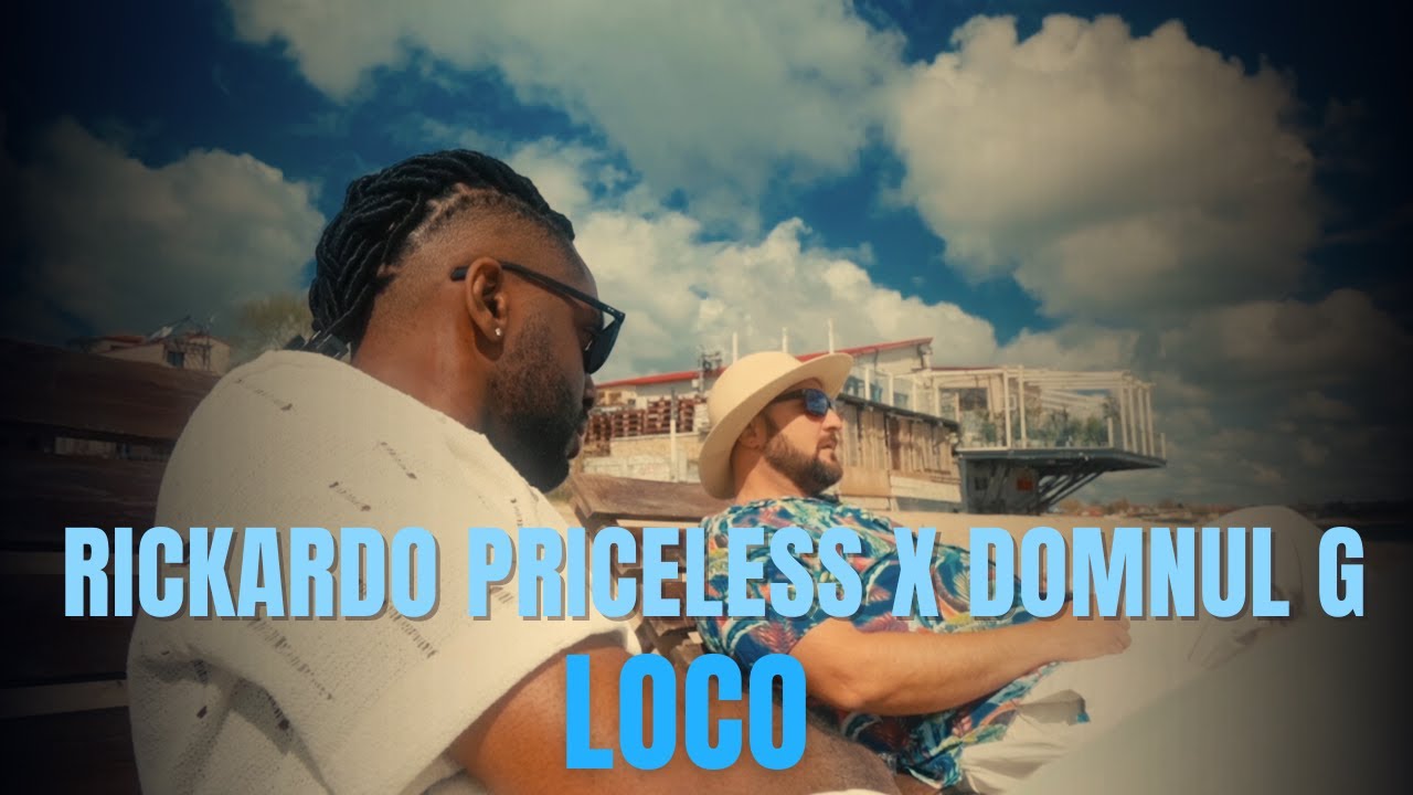 Rickardo Priceless & Domnul G - LOCO (OFICIAL VIDEO) - YouTube