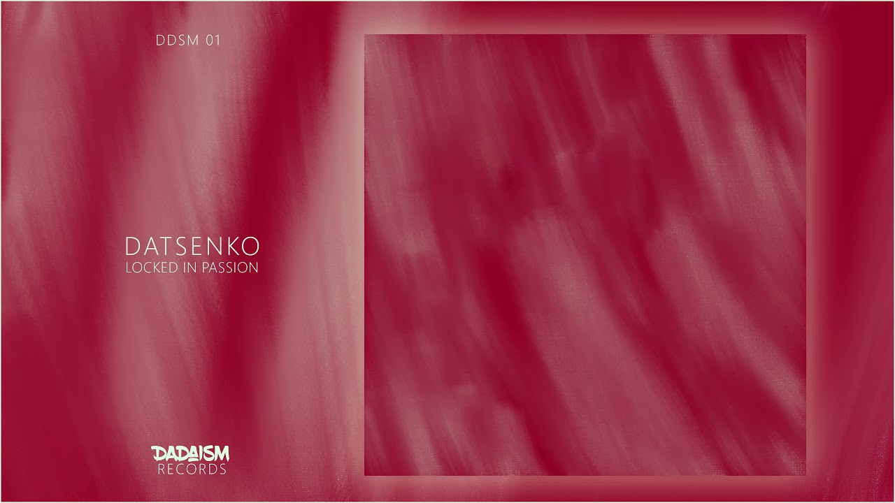 Datsenko - Locked in Passion DDSM01 - YouTube