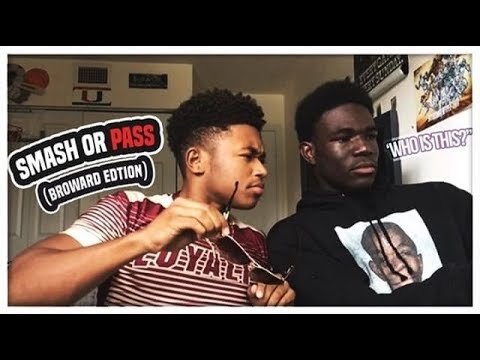 Smash Or Pass (Broward Edition) Raw & Uncut... Ft. NateSoUgly - YouTube