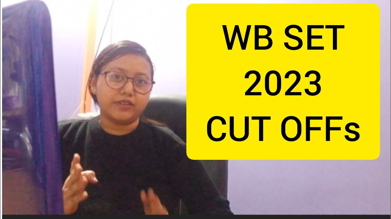 WB SET 2023 CUT OFF - YouTube