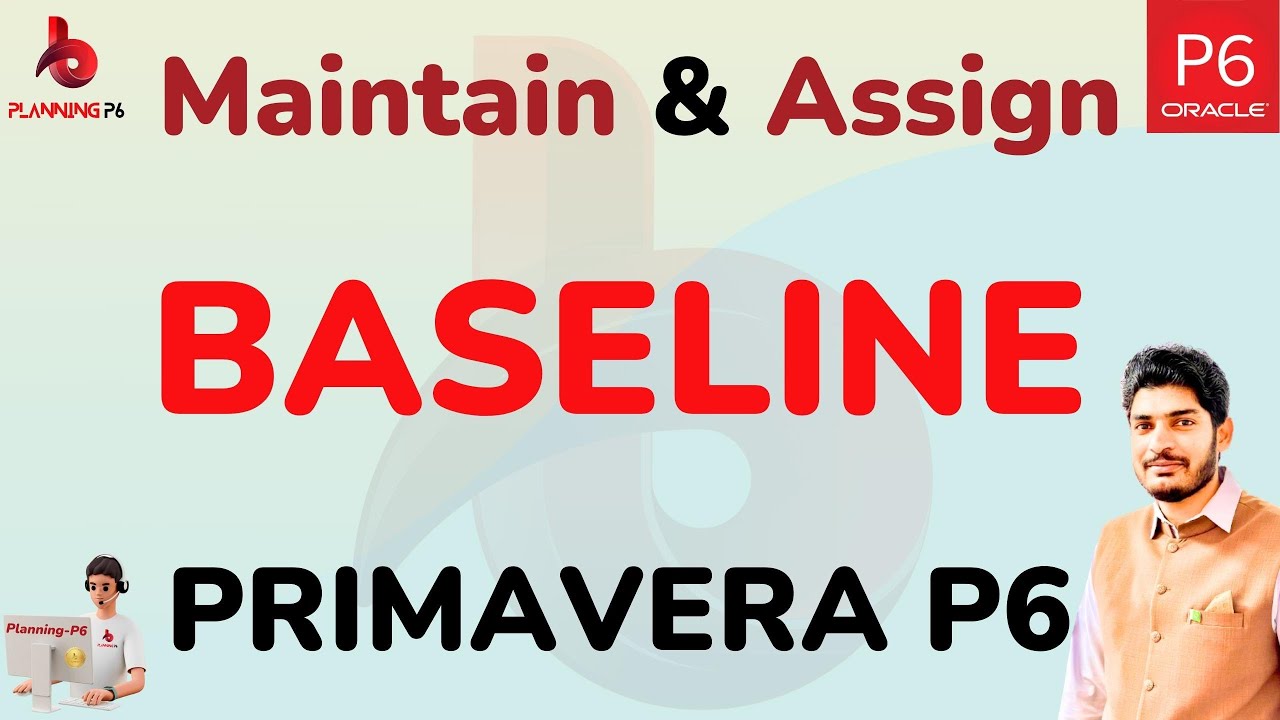 How to Maintain and Assign Baseline in Primavera p6 | Baseline ...