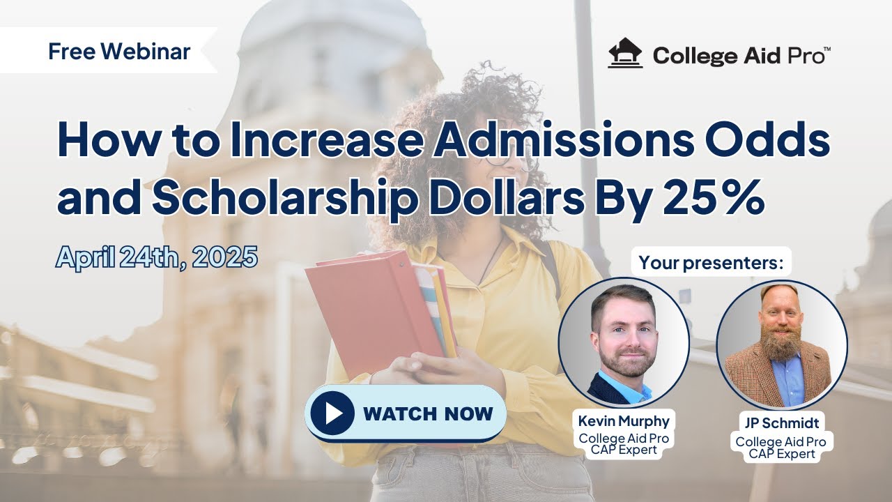 4 24 25 How To Increase Admissions Odds And Scholarship Dollars By 25 4 24 25 How To Increase Admissions Odds And Scholarship Dollars By 25