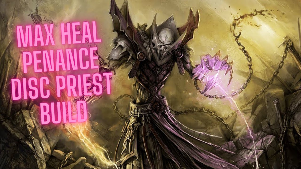 NEW BUILD AFTER DAMAGE NERF | BIG penance build priest! Disc Priest ...