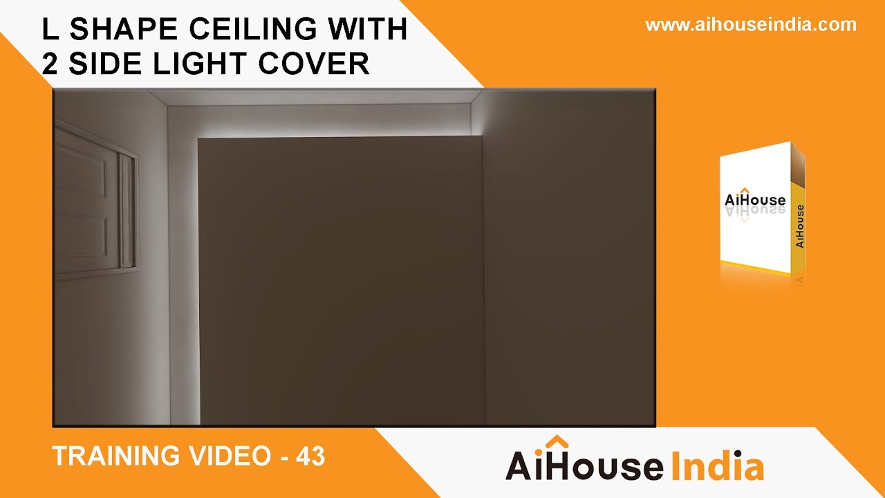 L Shape Ceiling With 2 Side Light Cover With AiHouse Software ...