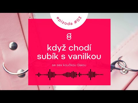 🎙️Miláček #3: Když chodí subík s vanilkou @gaiaterapie