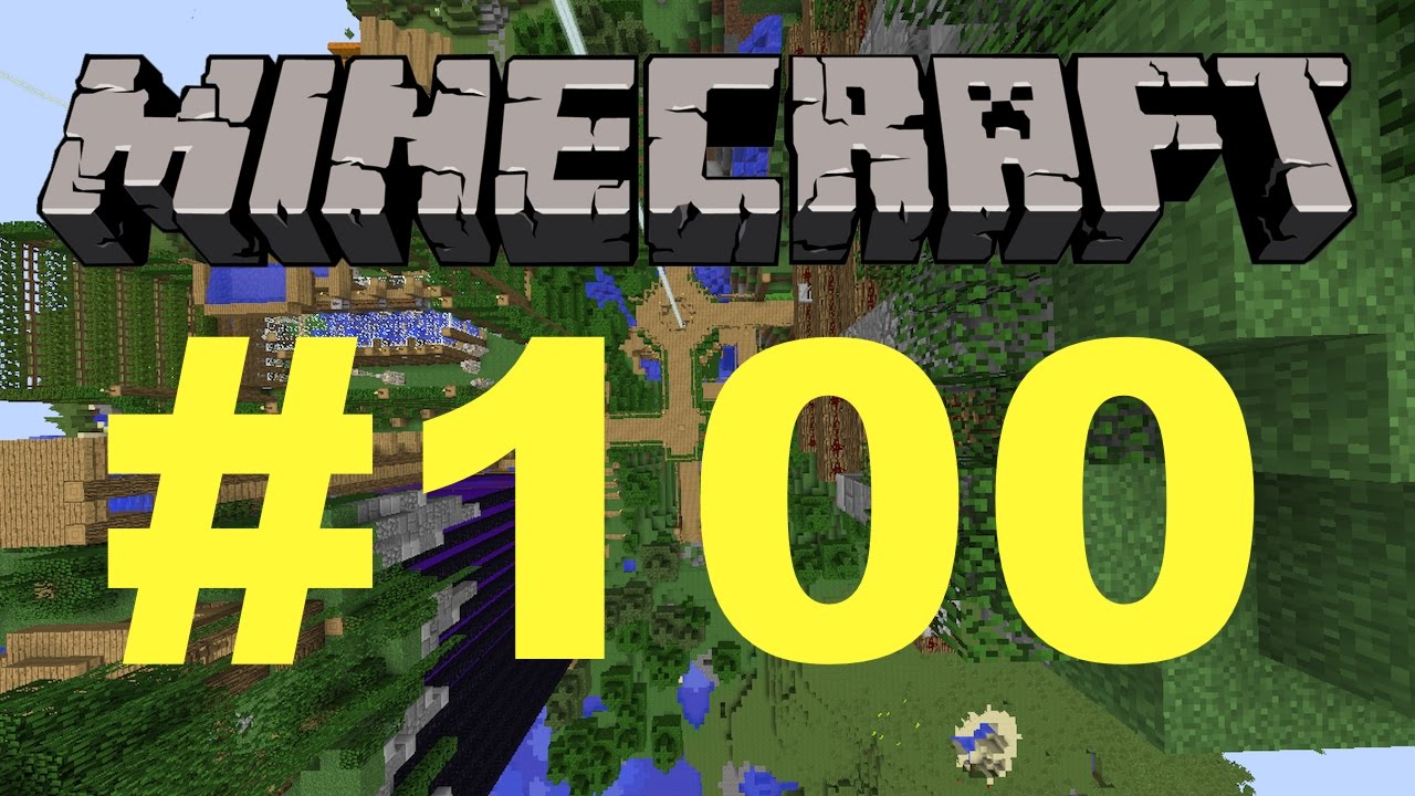 Minecraft - ,,letsplay" #100 - WORLD TOUR!!!!!!!!!!!!!!!!!!!!!! - YouTube