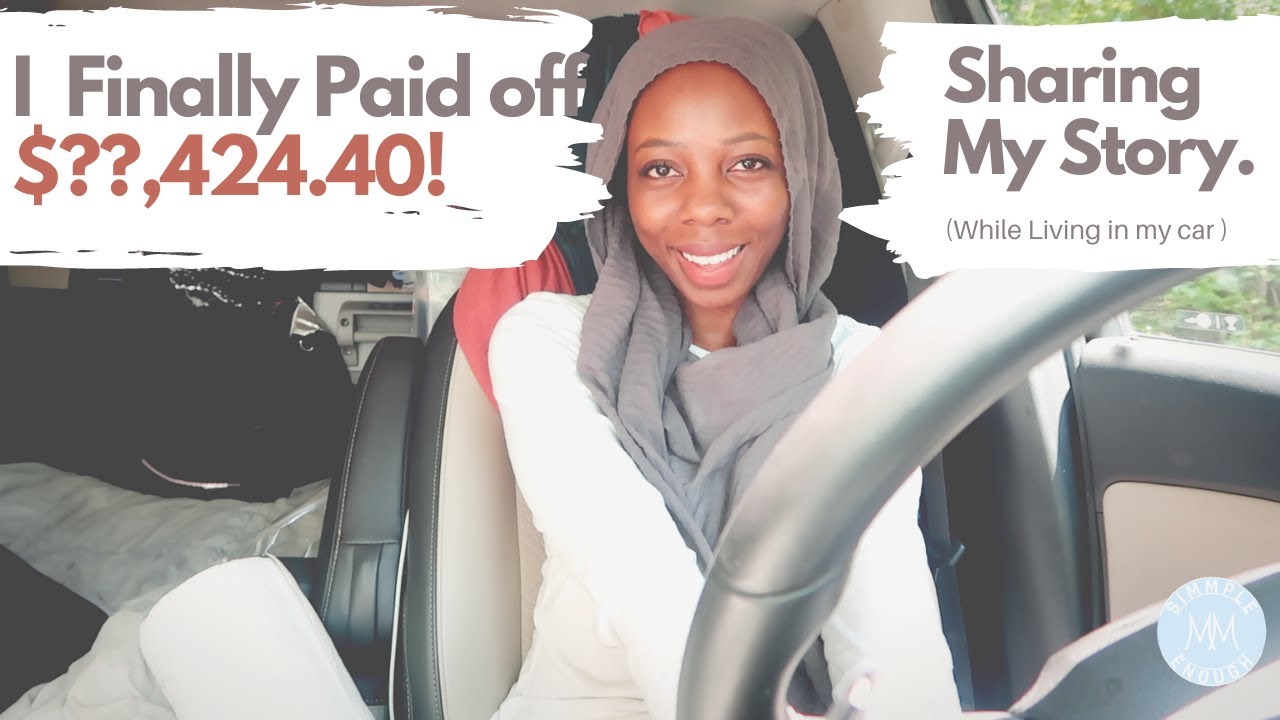 FINALLY Becoming Debt Free Living in My Car | 6 Tips for Paying Off ...