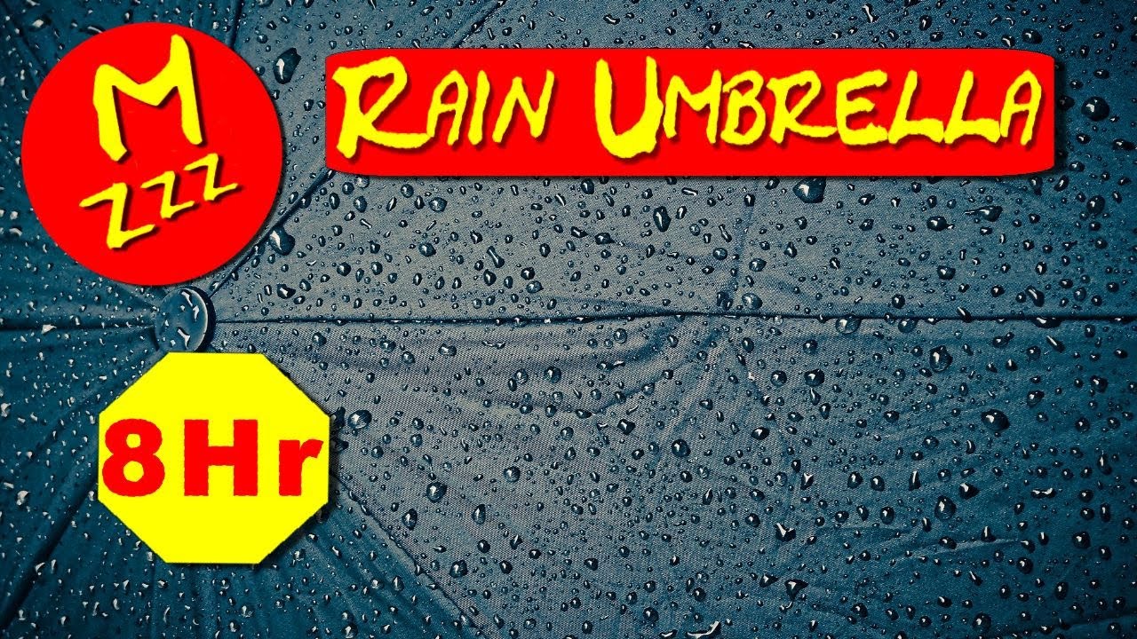 Relaxing Heavy Rain on Umbrella Sound Effect 8 Hours - YouTube