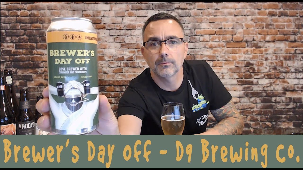 Brewer's Day Off - D9 Brewing Co, Beer Experience #14 - YouTube
