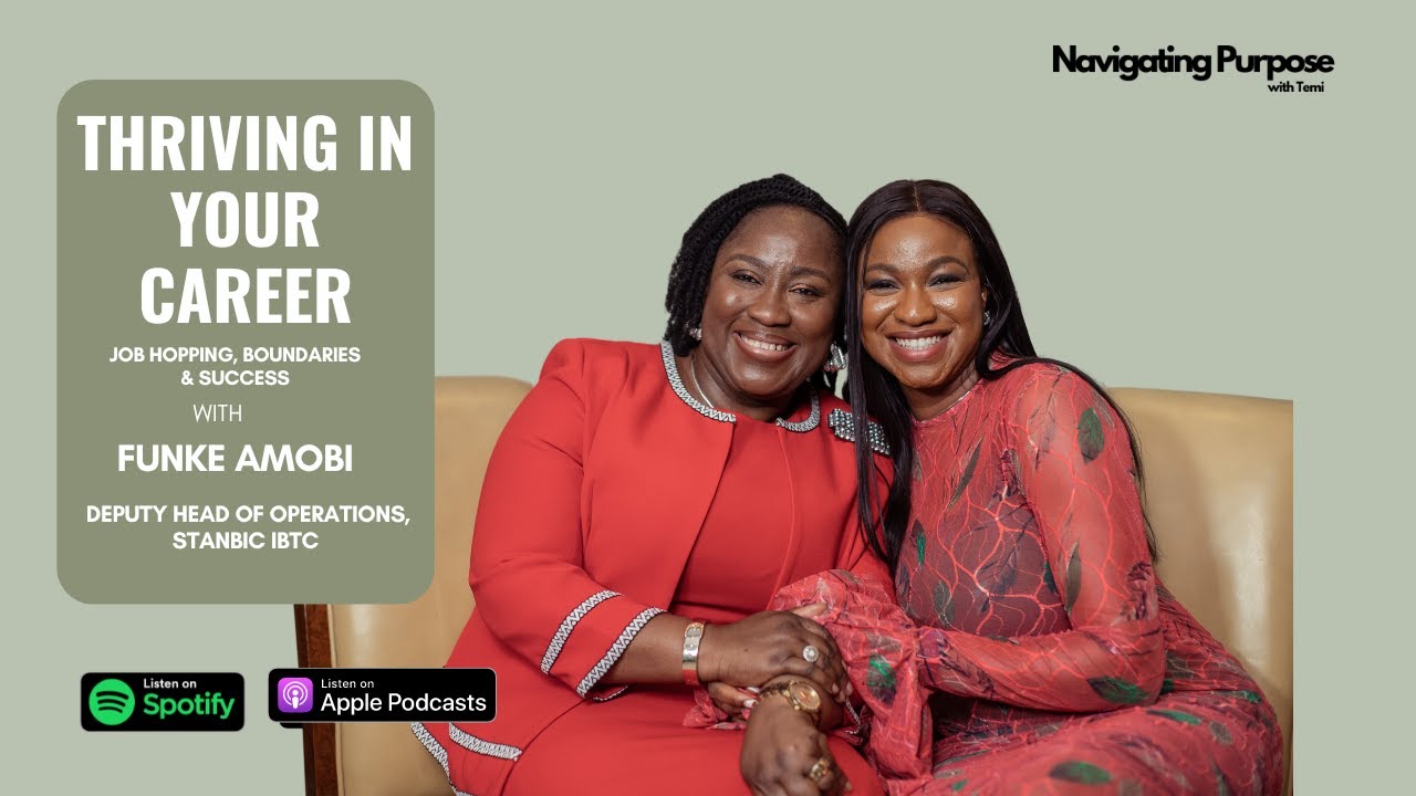 Thriving in Your Career: Job Hopping, Boundaries & Success with Funke ...