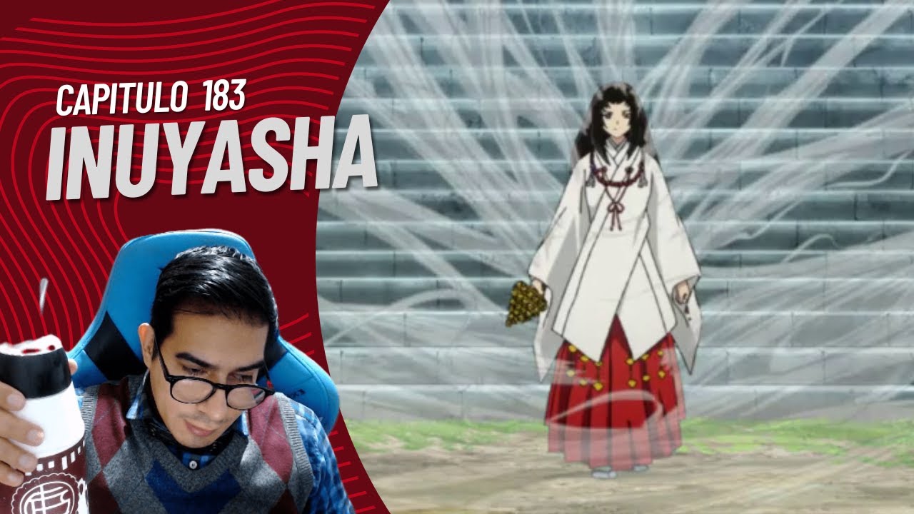 InuYasha Capitulo 183 "La barrera de Hitomiko" | Reaccion BalGranate ...