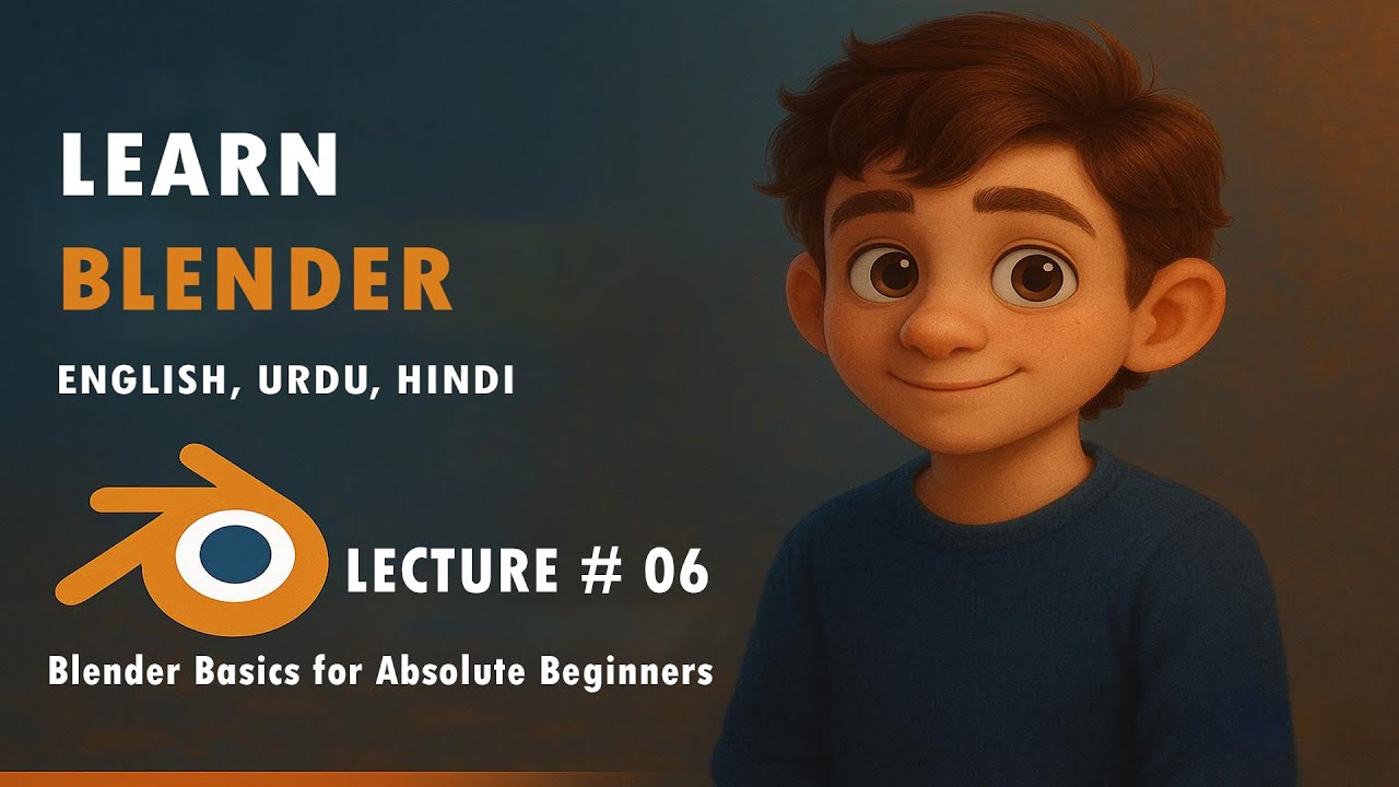 Blender Basics for Absolute Beginners - 06 || Zohraiz Studio - YouTube