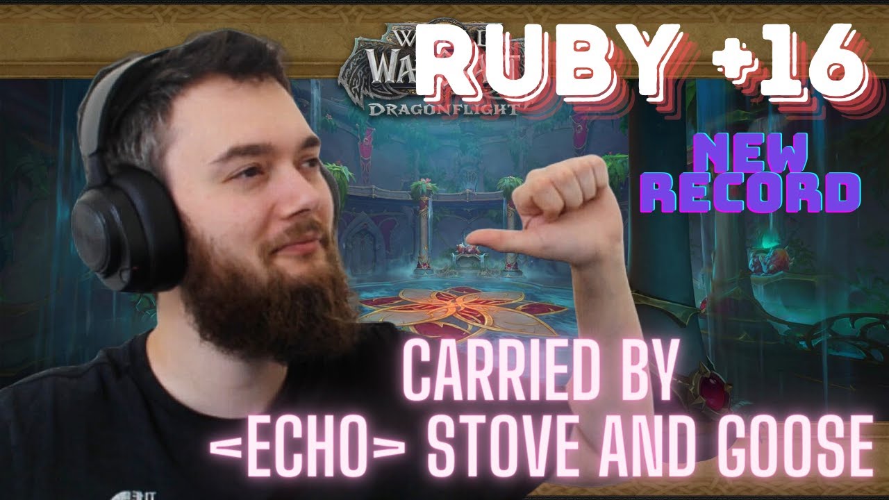 NEW RECORD! Carried by Echo Stove and Goose. Ruby +16. Shadow Priest. 558K OVERALL! ALSO NEW ...