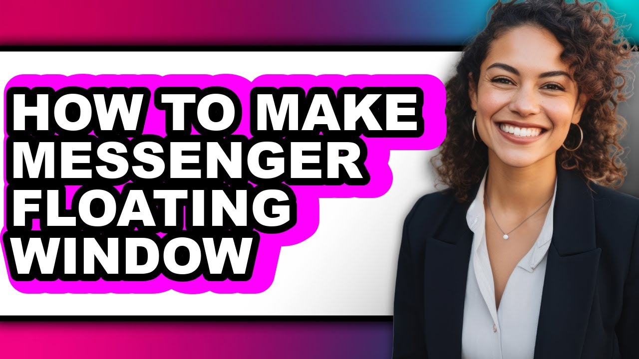 How to Make Messenger Floating Window - Step by Step - YouTube