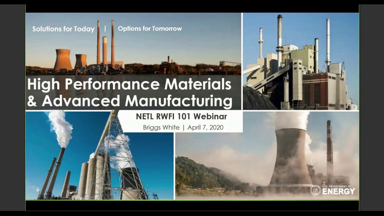 NETL RWFI Energy 101 High Performance and Advanced Materials - 05/08 ...