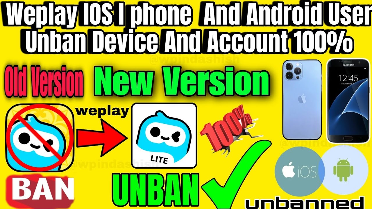 WePlay iOS And Android User Unban Account & Device 100% | WePlay I ...