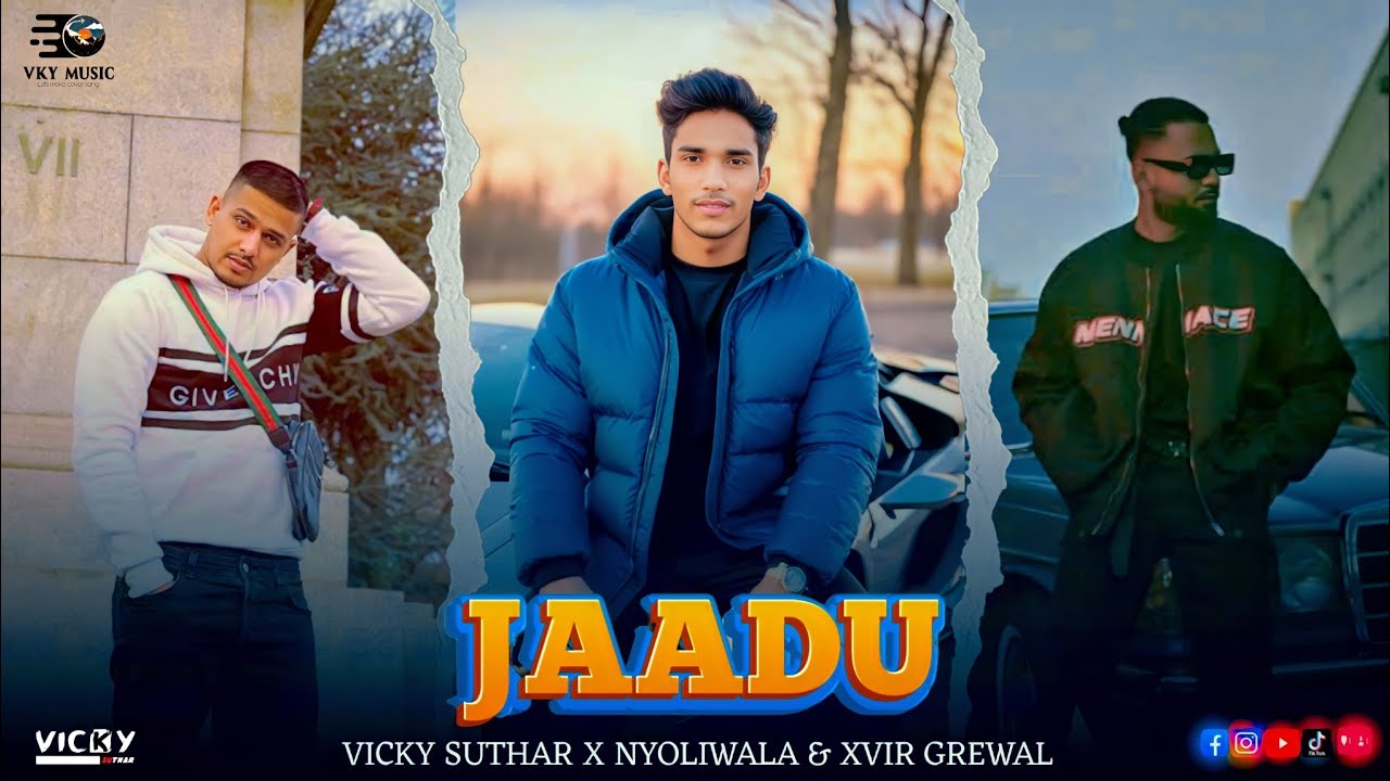 JAADU| (Lyrics Music Video) - Vicky Suthar x Dhanda Nyoliwala|New Song ...