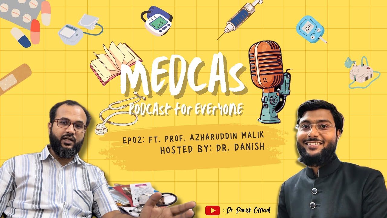Medcast E02 | दिल कि बीमारी || Prof. Azharuddin Malik ||JNMC ||AMU || - YouTube