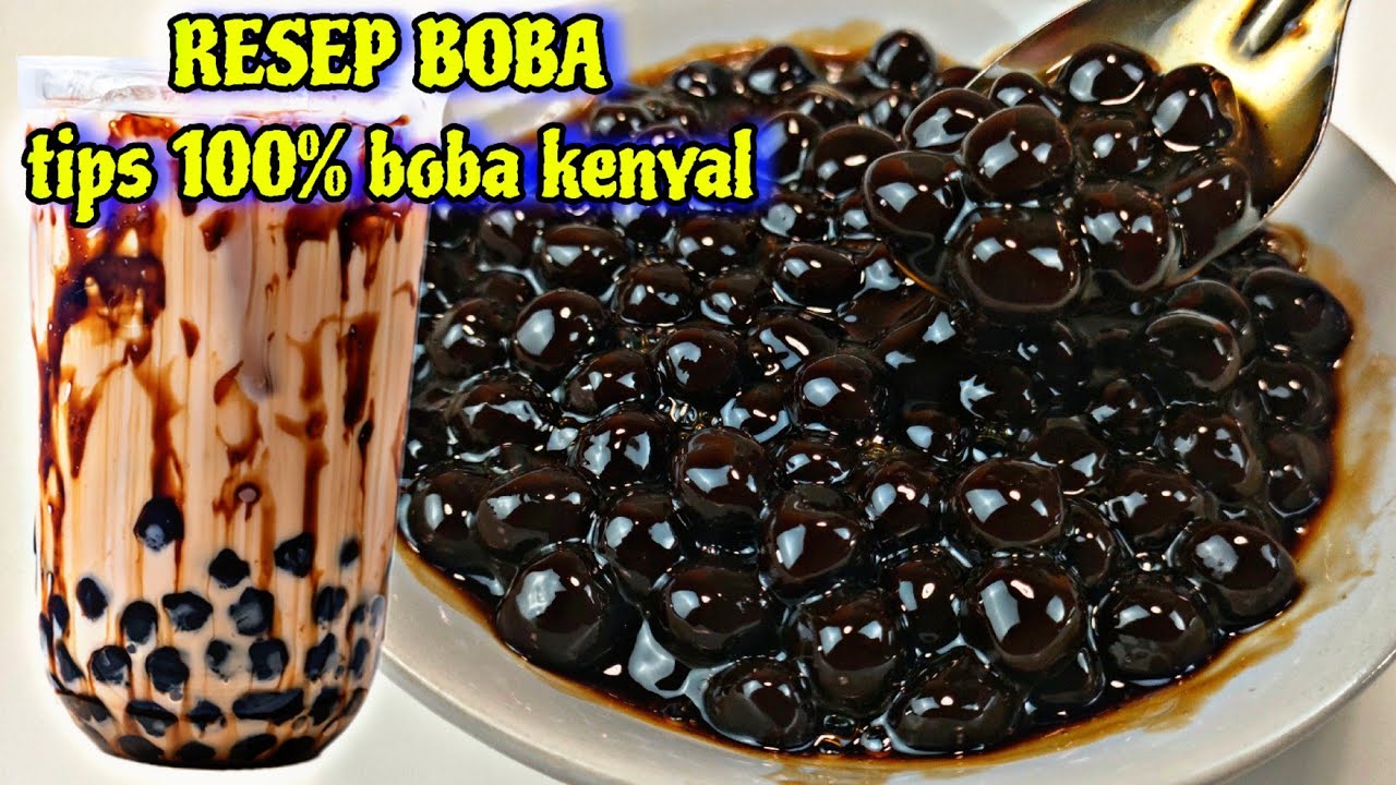 RESEP MEMBUAT BOBA YANG SIMPEL & HASIL KENYAL || BOBA TOPING MINUMAN ...