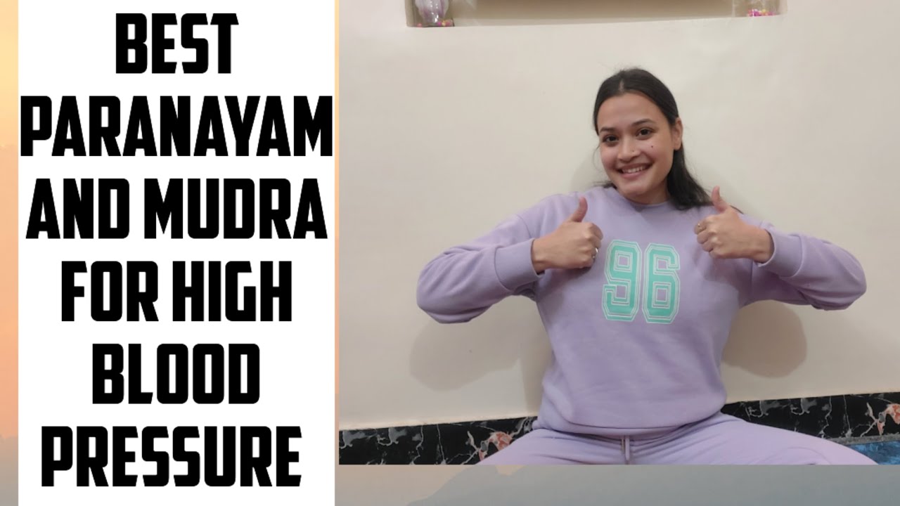 Yoga Mudras And Paranayam for High Blood Pressure - YouTube