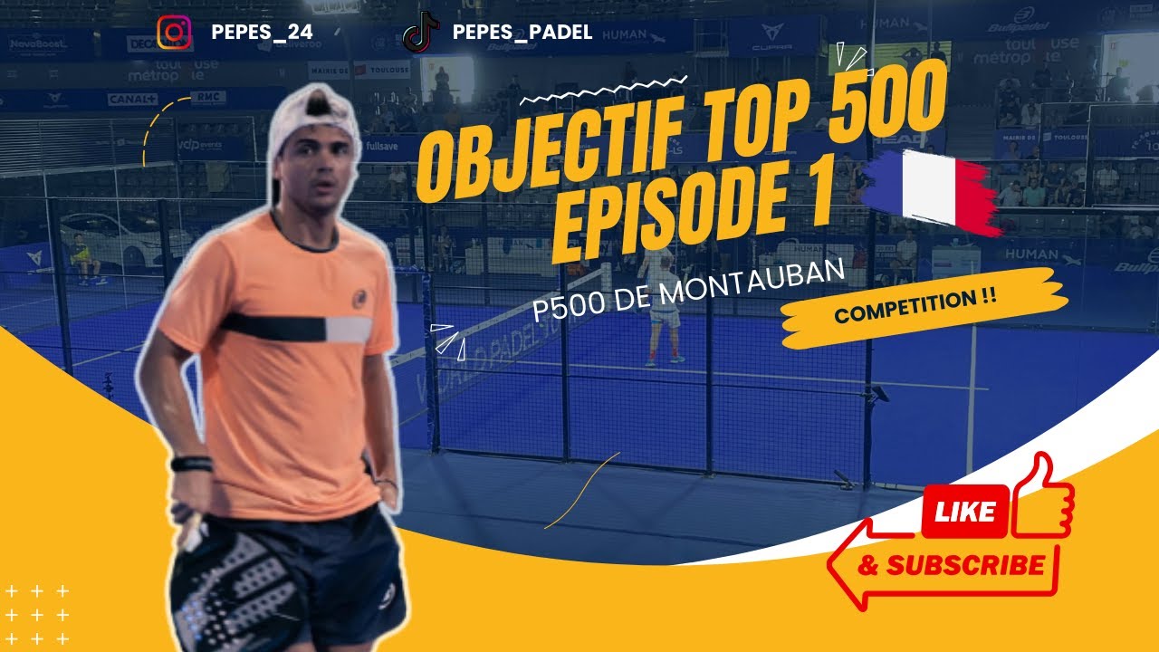 #E1 - Objectif TOP500 | Premier tournoi de Padel de l'année (P500 ...