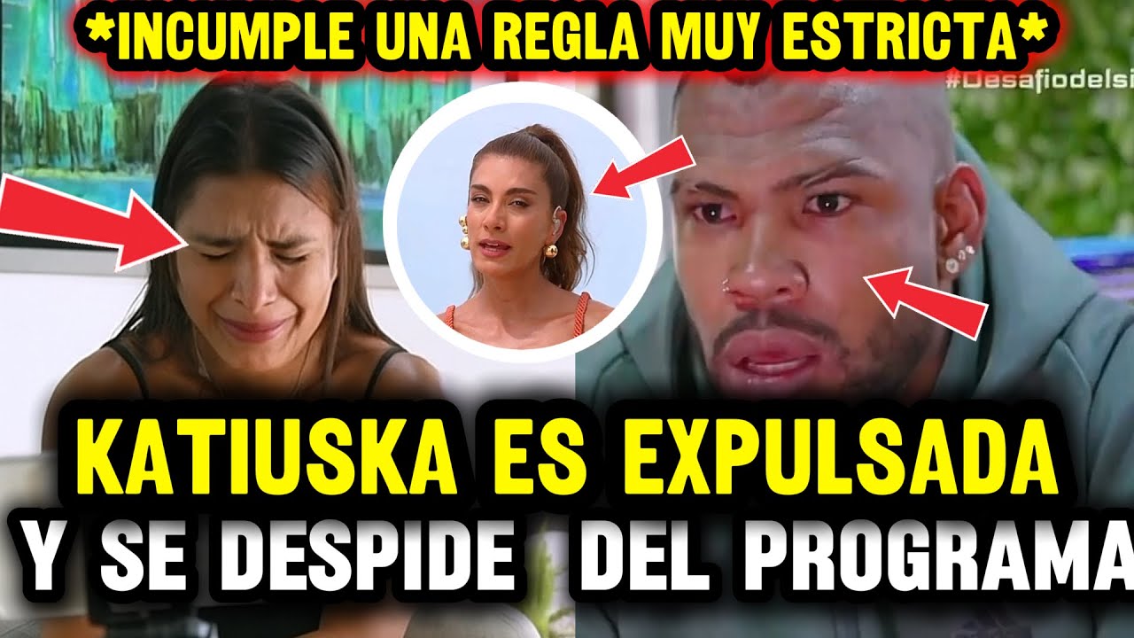 *katiuska es expulsada* SUPER AVANCE DESAFIO DEL SIGLO XXI DESAFIO THE ...