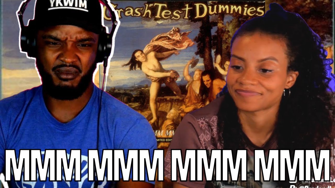 WHAT IN THE WORLD? 🎵 Crash Test Dummies - "Mmm Mmm Mmm Mmm" Reaction ...