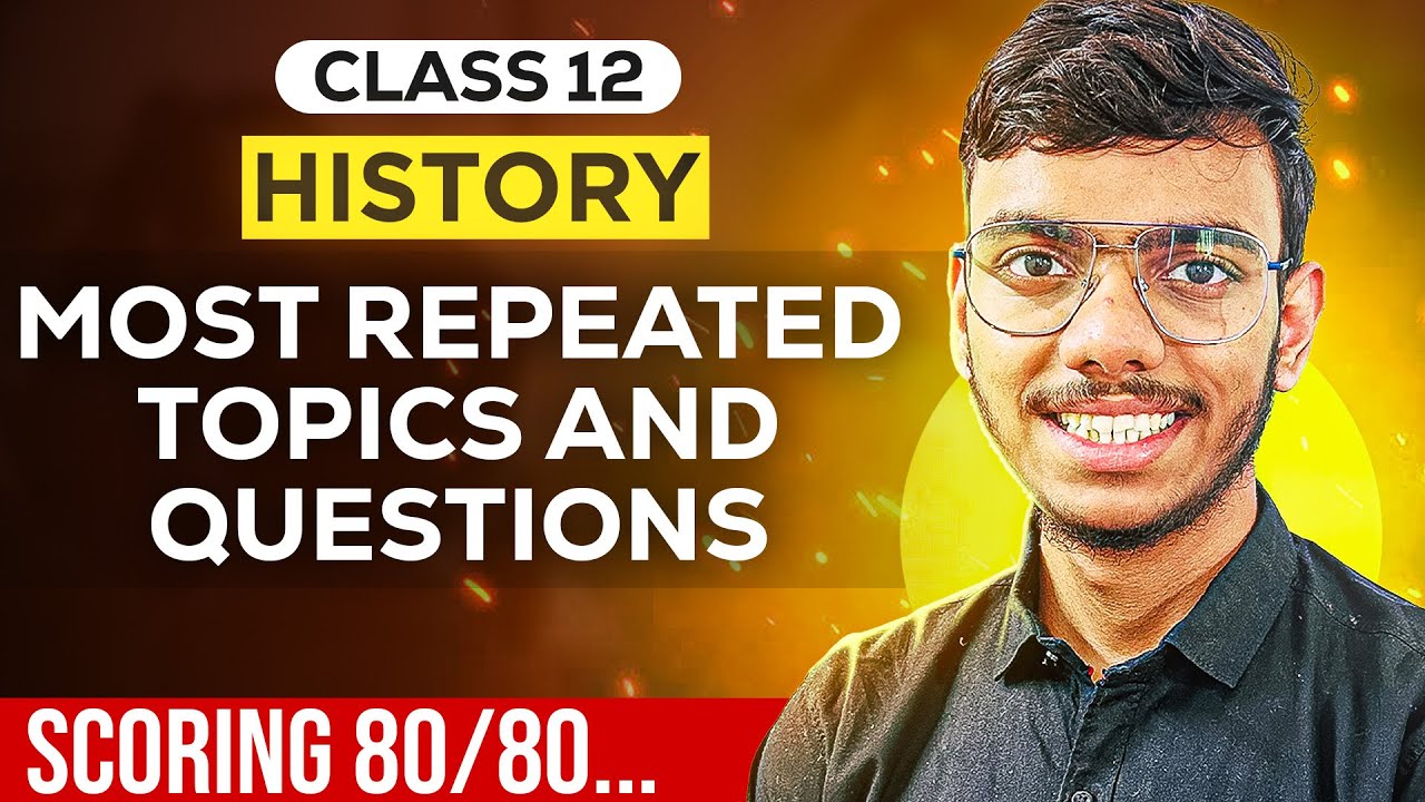 MOST REPEATED TOPICS - Class 12 History Board Exam CBSE 2025 - YouTube