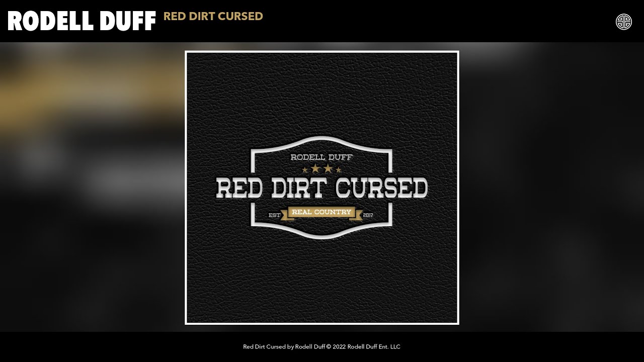 Rodell Duff - Red Dirt Cursed (Official Audio) - YouTube