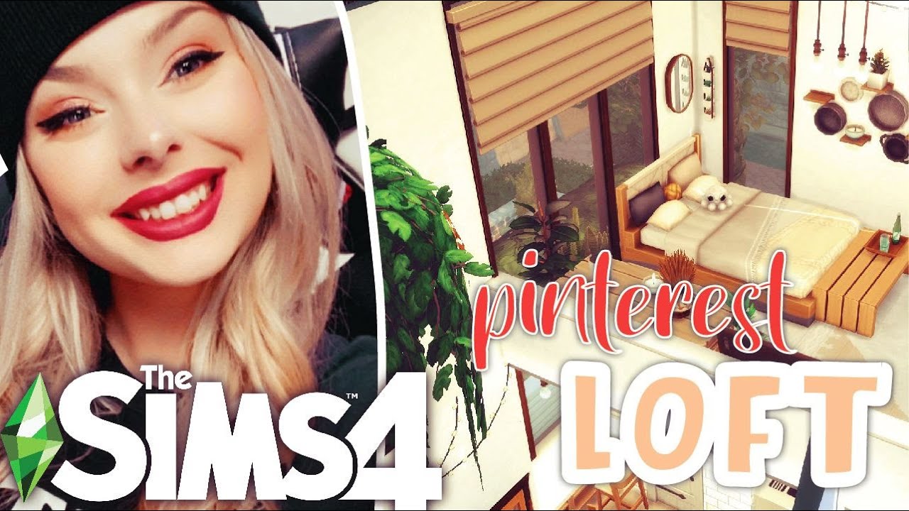 PINTEREST Loft Build in the Sims 4 / Building a Pinterest Inspired Home ...