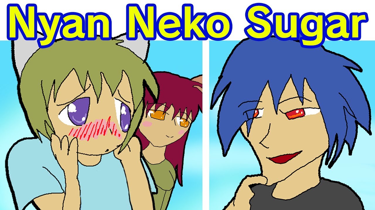 Friday Night Funkin' Nyan~ Neko Sugar Girls | Sugoi Song | Fan Anime ...