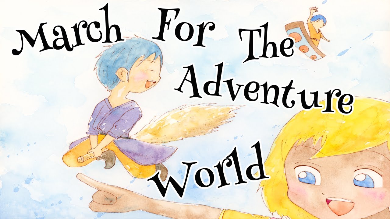 March For The Adventure World - YouTube